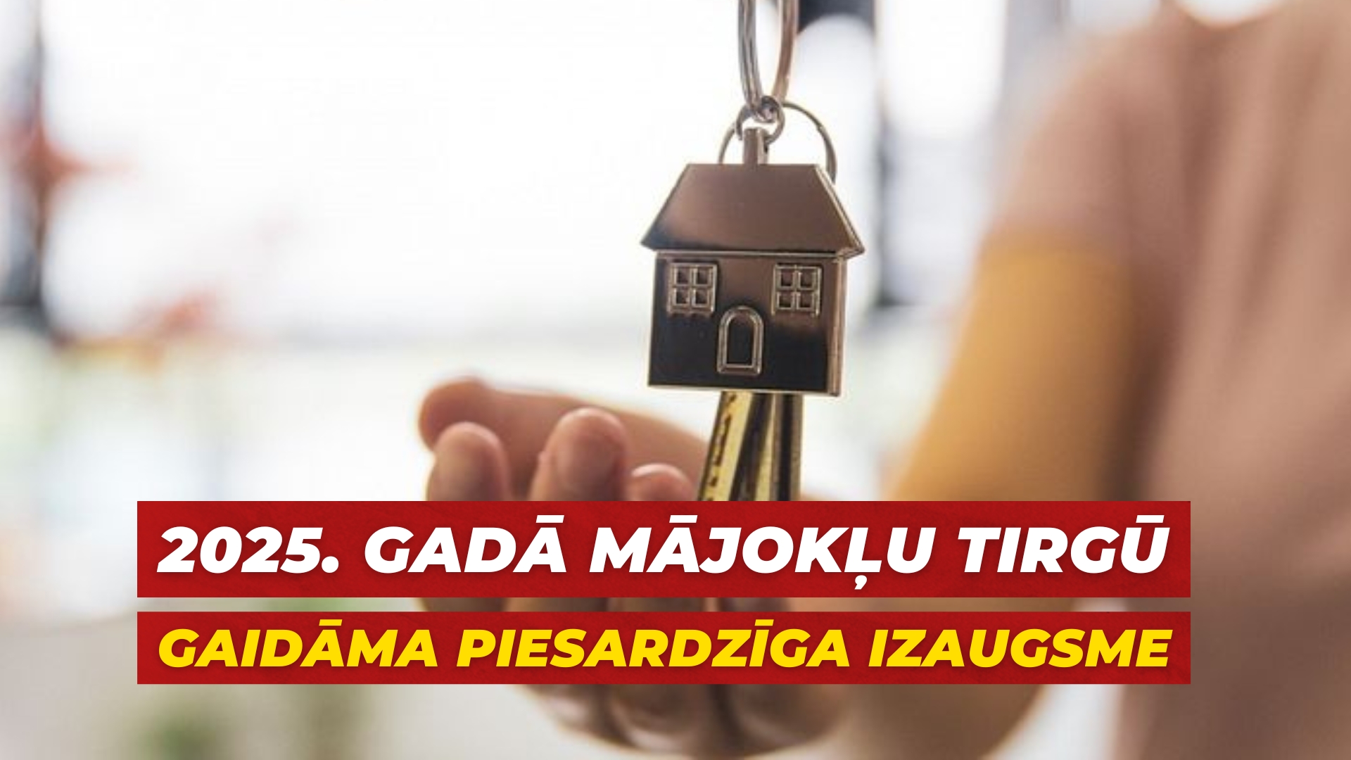 2025. gadā mājokļu tirgū gaidāma piesardzīga izaugsme | Tribus