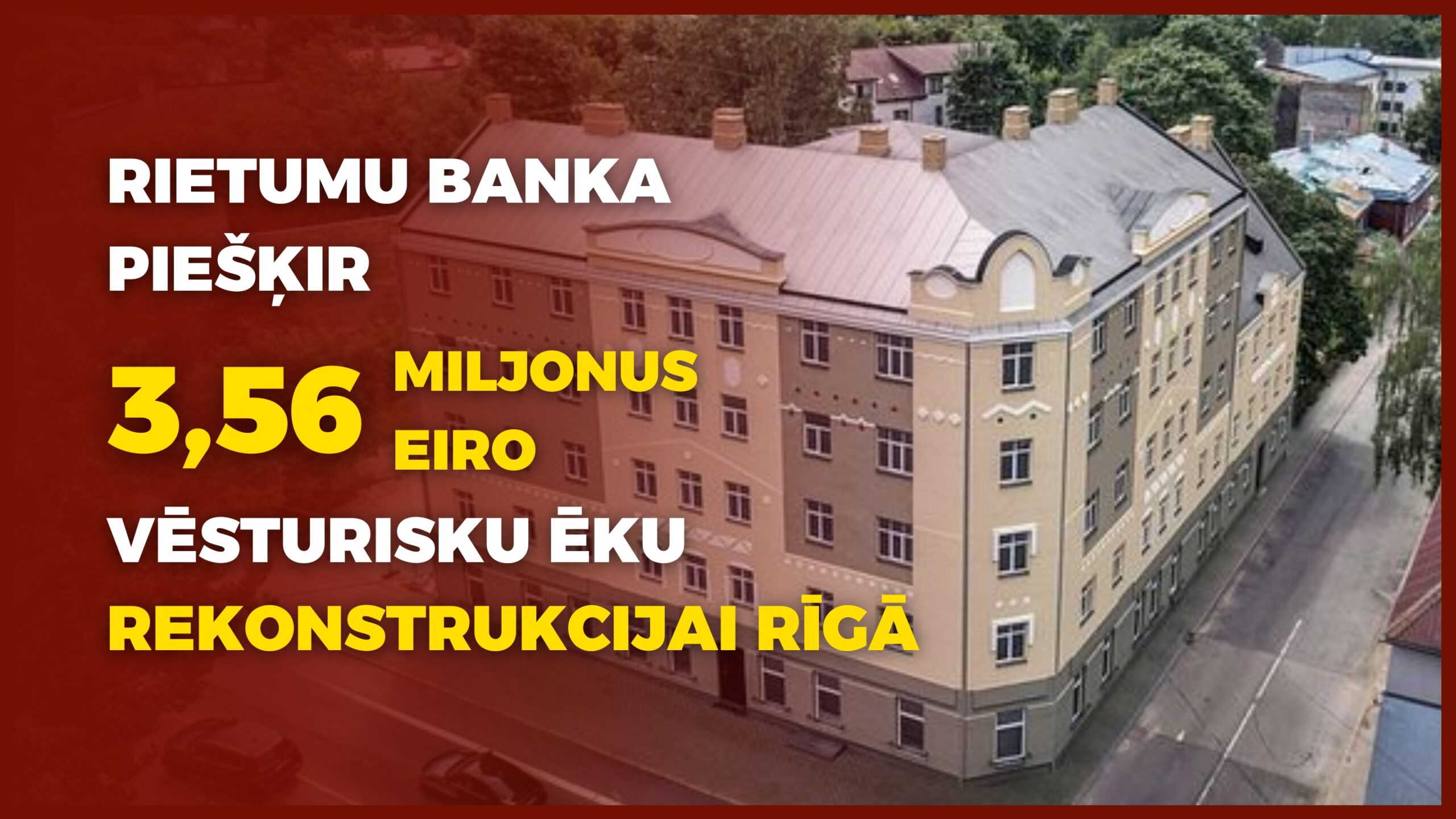 Rietumu Bank allocates 3.56 million euros for the reconstruction of ...
